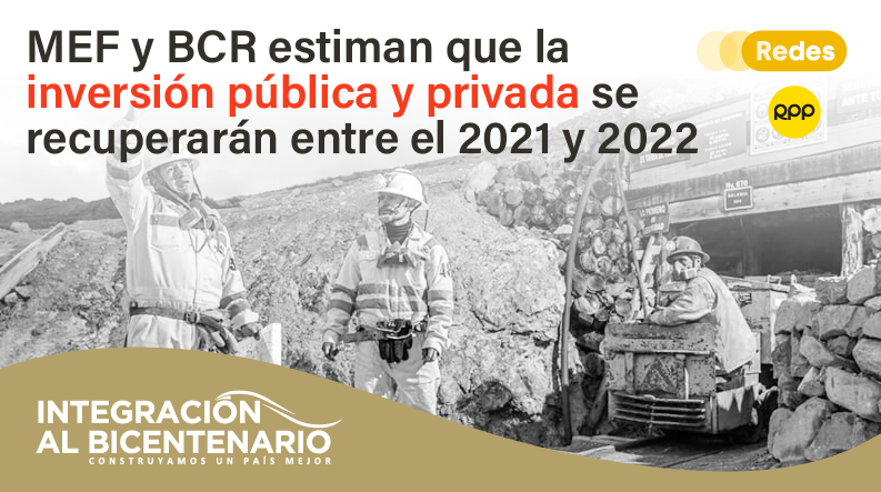Mef Y Bcr Estiman Que La Inversión Pública Y Privada Se Recuperarán